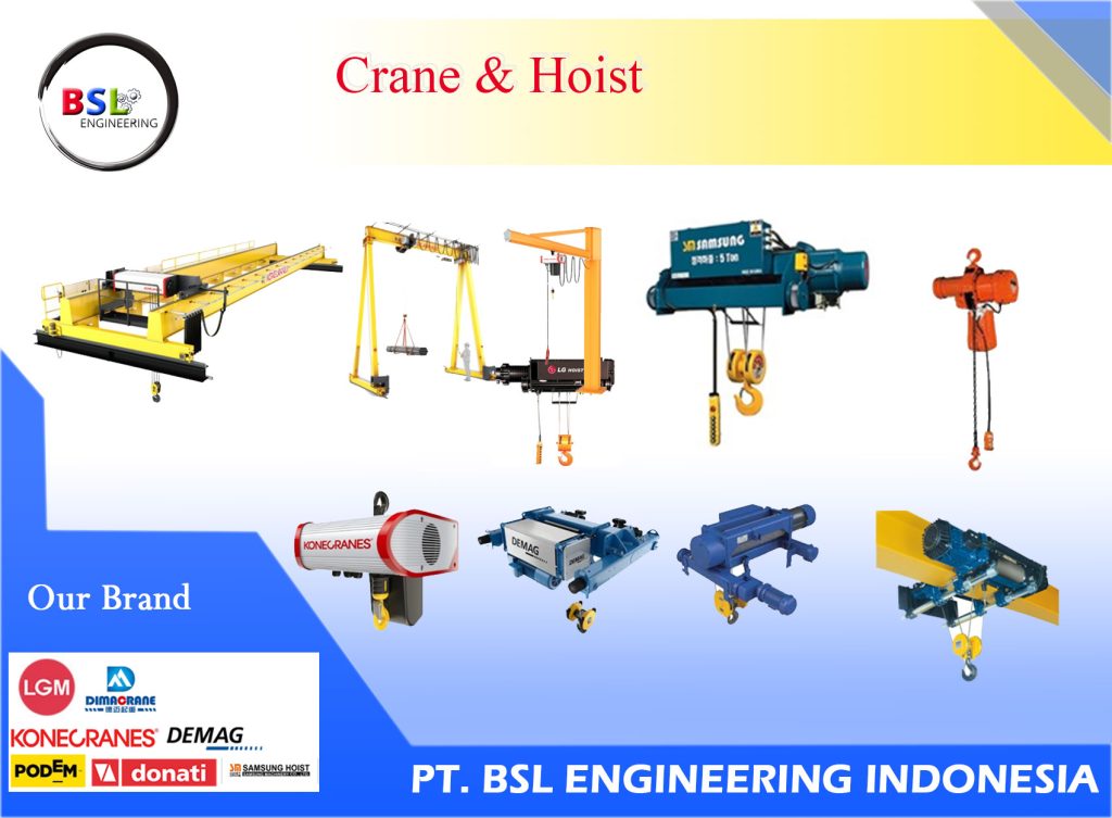 Crane & Hoist - PT. BSL Engineering Indonesia (021) 292-7650 / 0812 ...